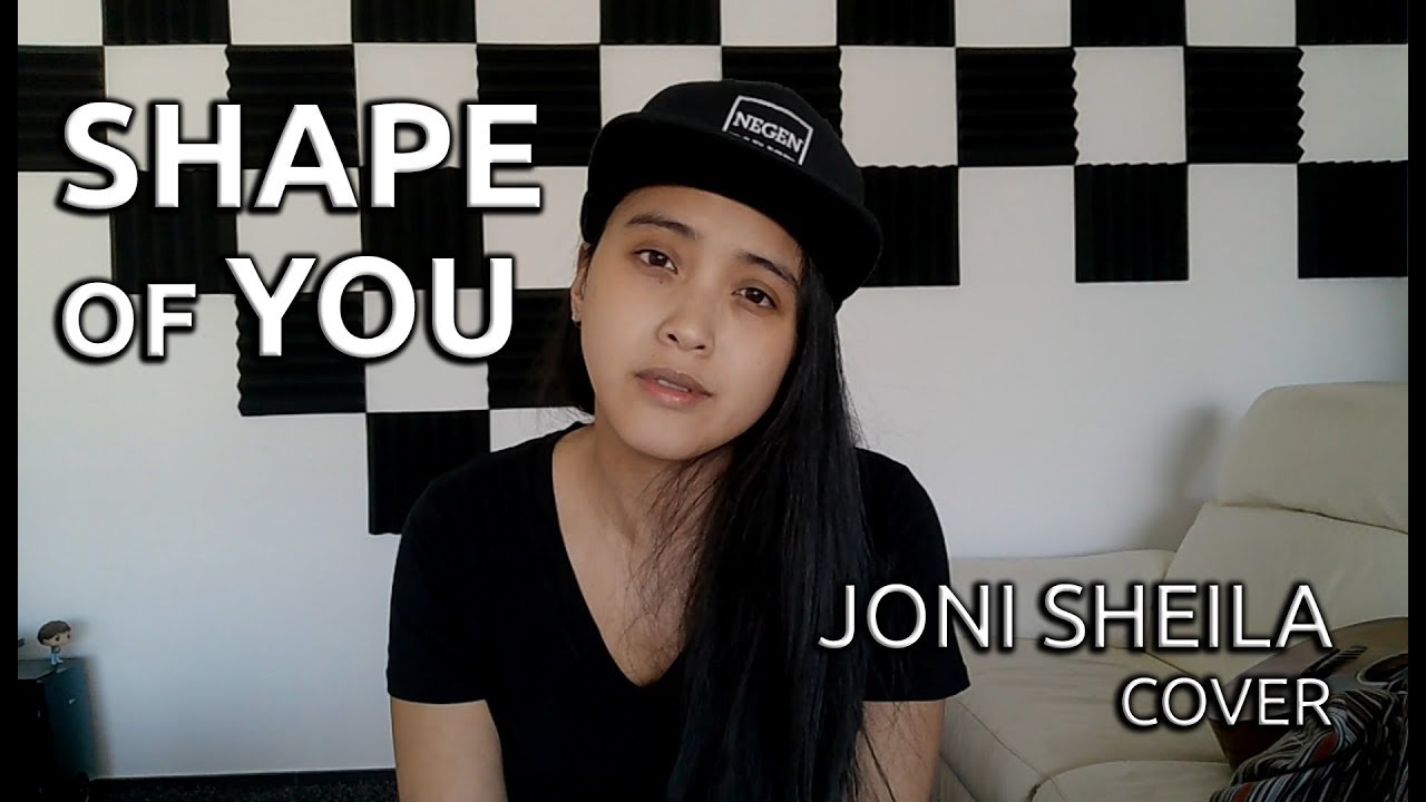 Shape of You (Ed Sheeran cover) - Joni Sheila - YouTube