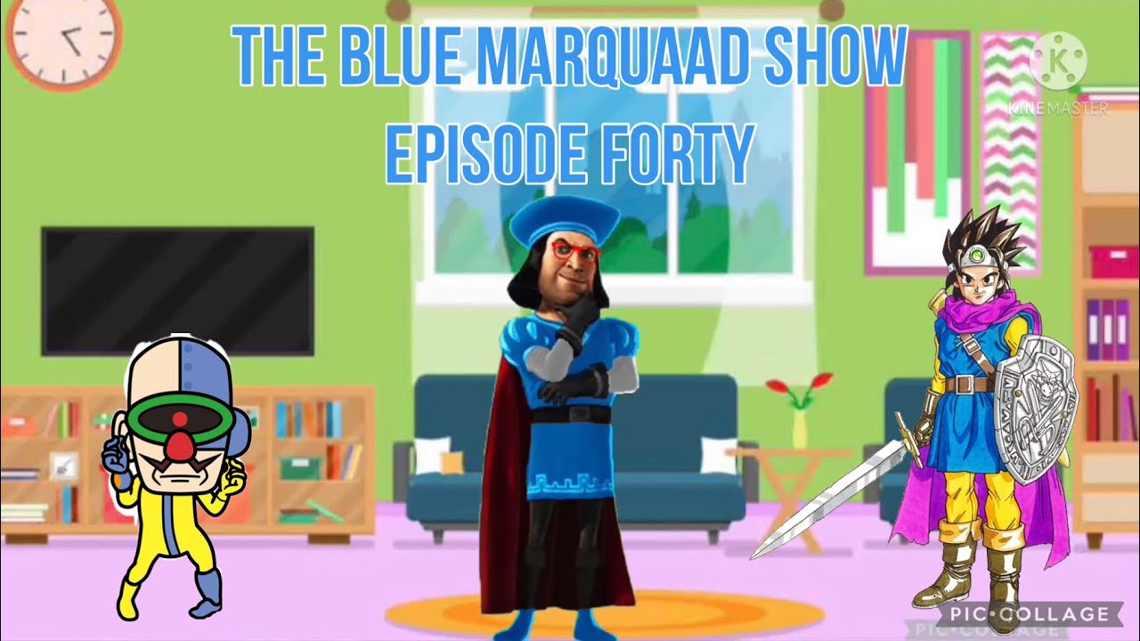 The Blue Marquaad Show | Episode 40 - Dr. Crygor and Erdrick - YouTube