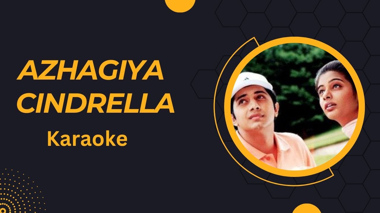Azhagiya Cinderella Karaoke Song | Kangalal Kaidhu Sei | AR Rahman ...