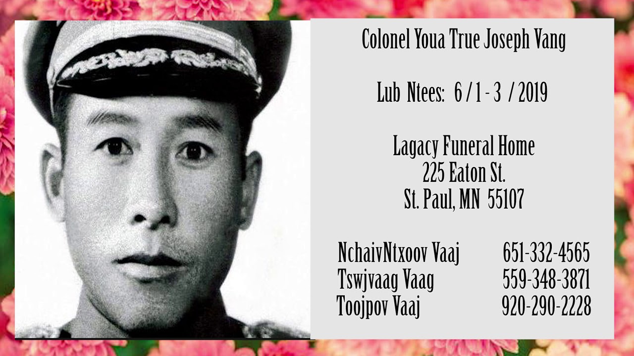 Colonel Youa True Joseph Vang lub ntees nyob St Paul MN (updated ...