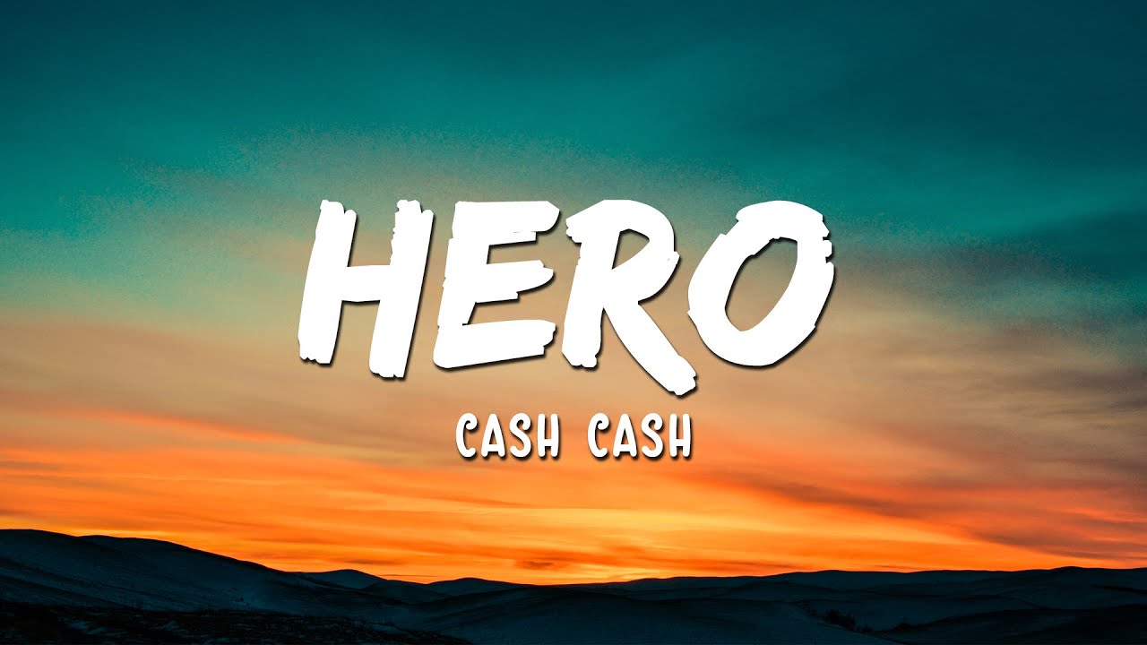 Hero - Cash Cash (Lyrics) feat. Christina Perri | Faded - Alan Walker ...