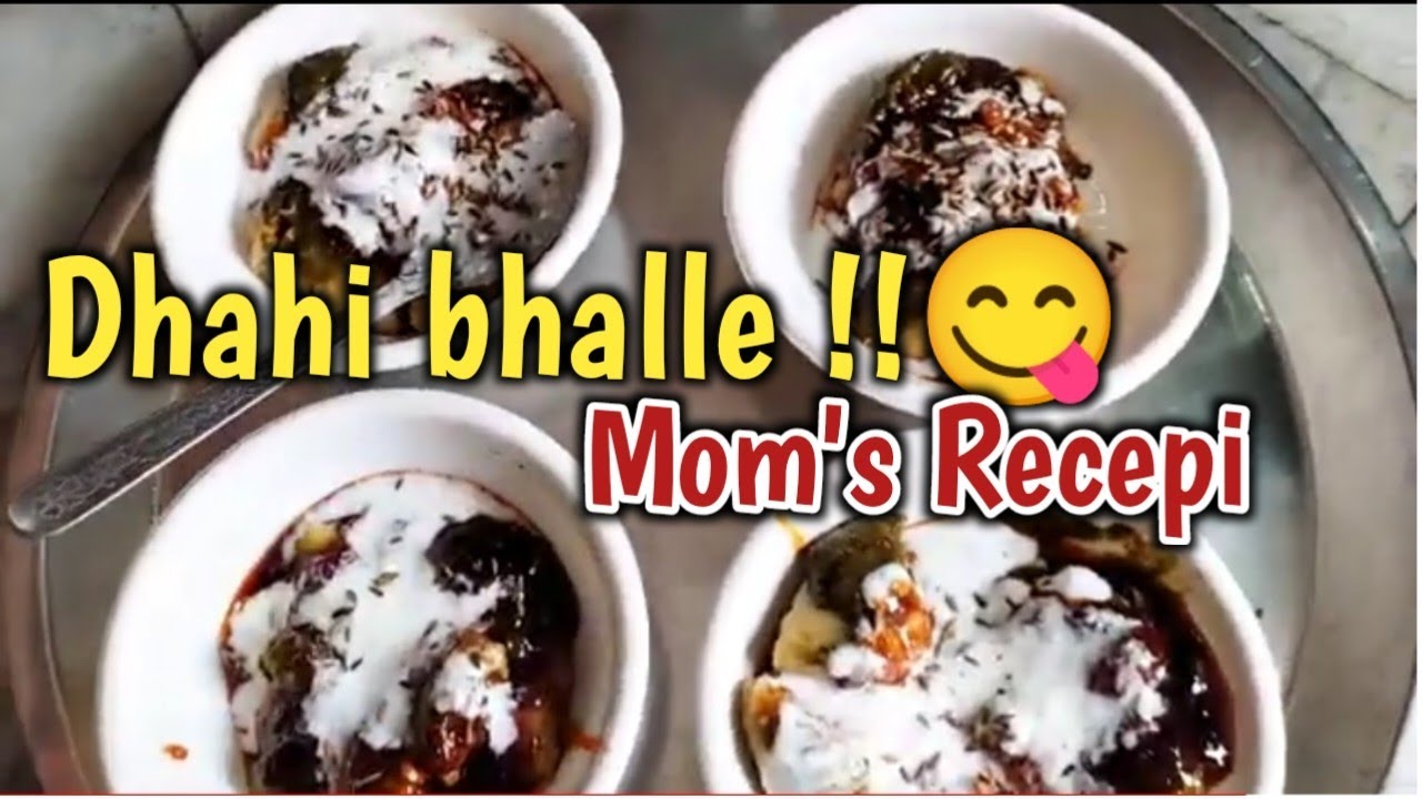 Dhahi bhalle Mom's Recepi ||😋Naye tarike se banaye dhahi bhalle ...