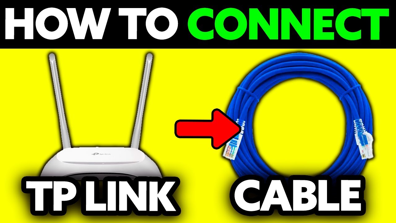 How To Connect TP Link With Cable (2025) - Step by Step - YouTube