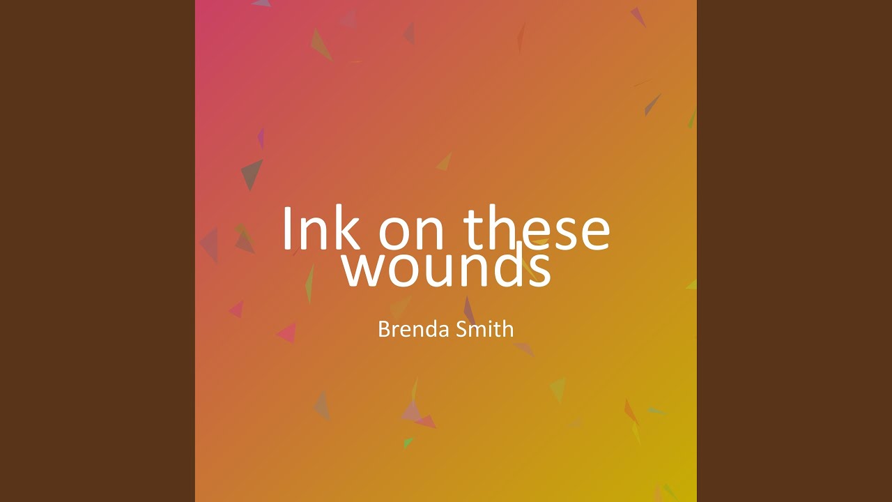 Ink on these wounds - YouTube