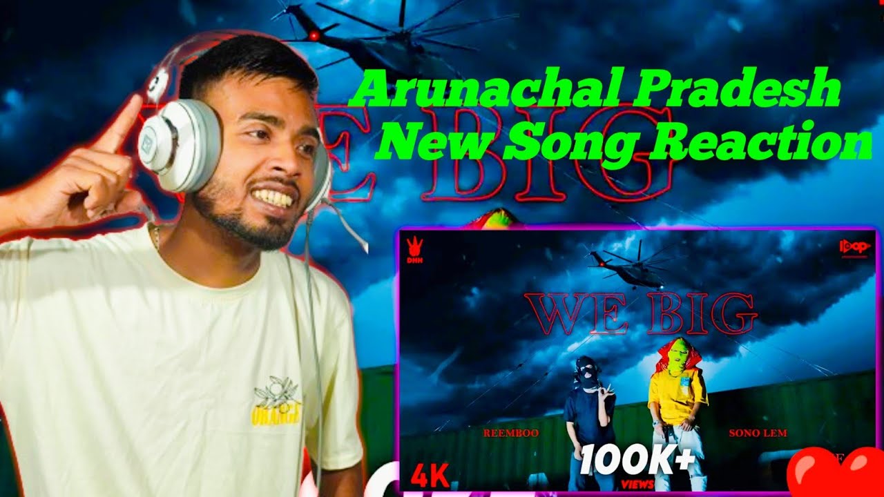 We big - Reembom , | Sonu Lem | Official Music Video | Reaction | - YouTube