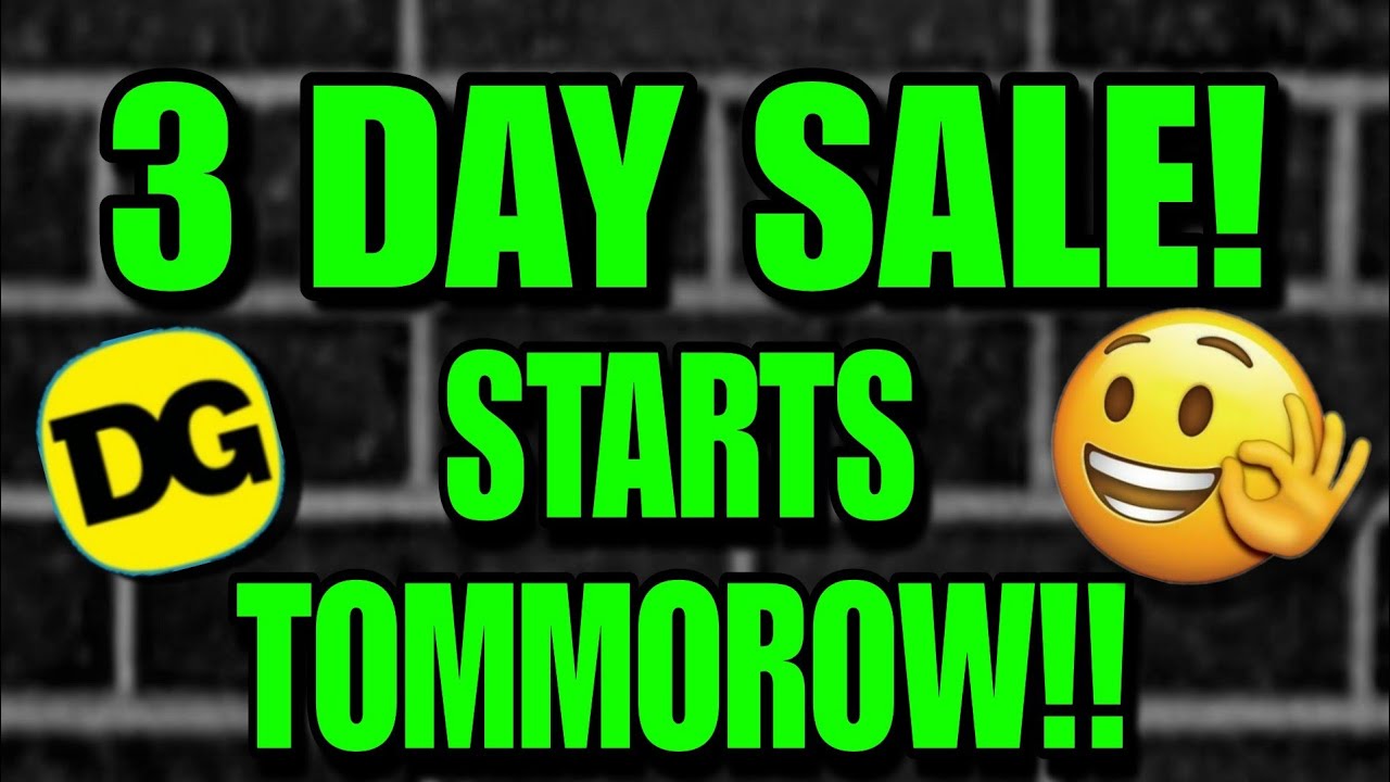 3 DAY SALE!!! STARTS TOMMOROW! DOLLAR GENERAL! - YouTube