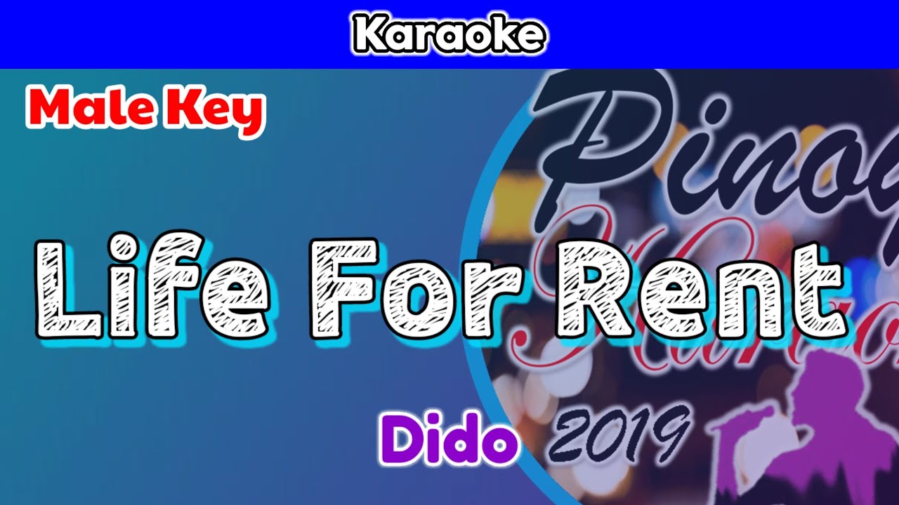 Life For Rent By Dido Karaoke Male Key YouTube life-for-rent-by-dido-karaoke-male-key-youtube