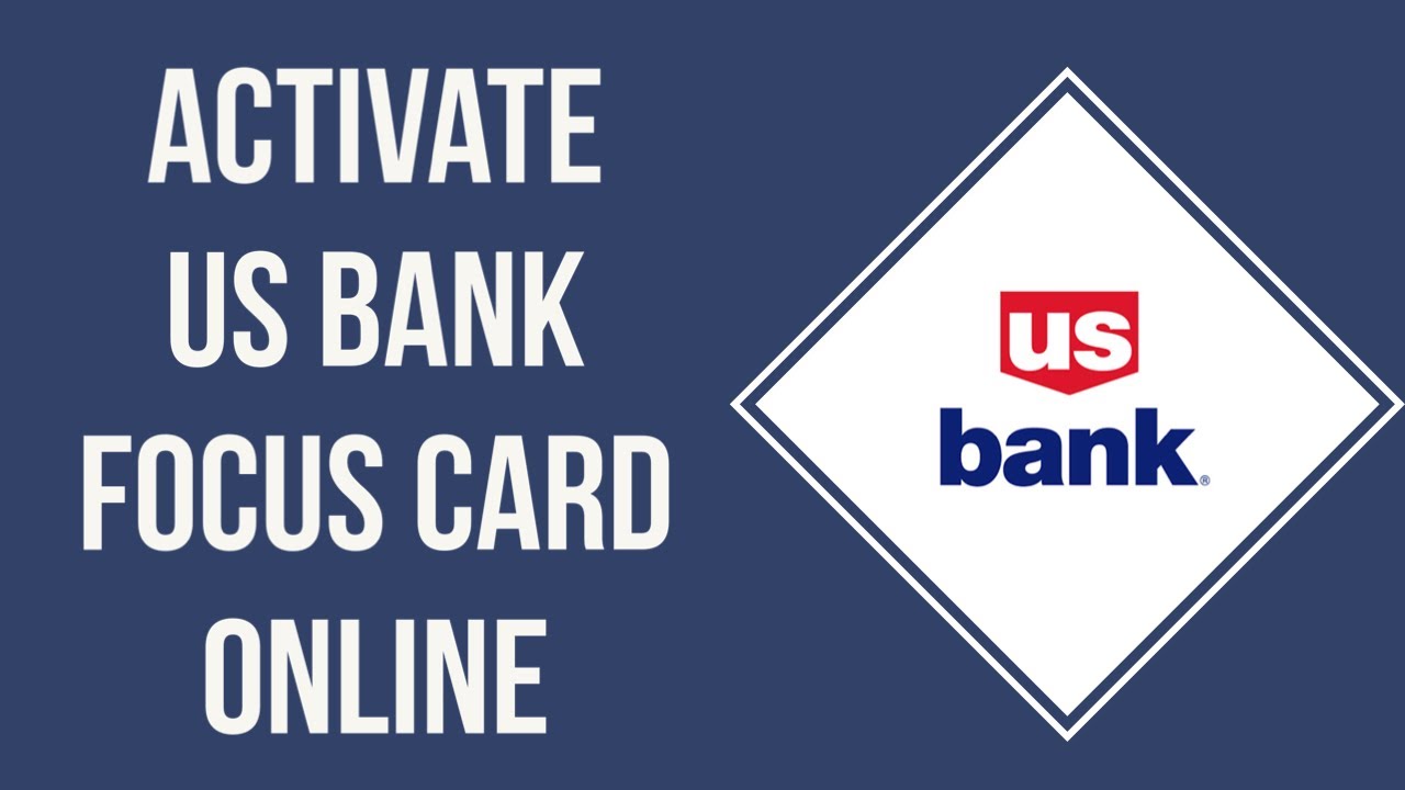 How To Activate US Bank Focus Card Online (2023) | US Bank Online - YouTube