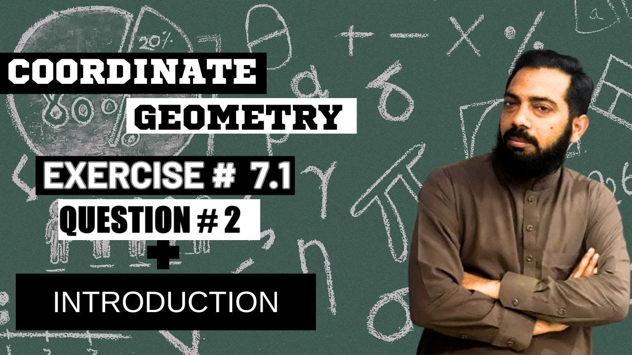 Class 9 New Math | Ex 7.1 Q2 | Coordinate Geometry | BISE | O/A Level ...