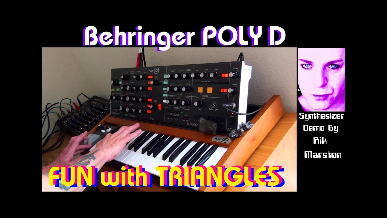 Behringer POLY D Fun with Triangles Analog Synthesizer Rik Marston ...