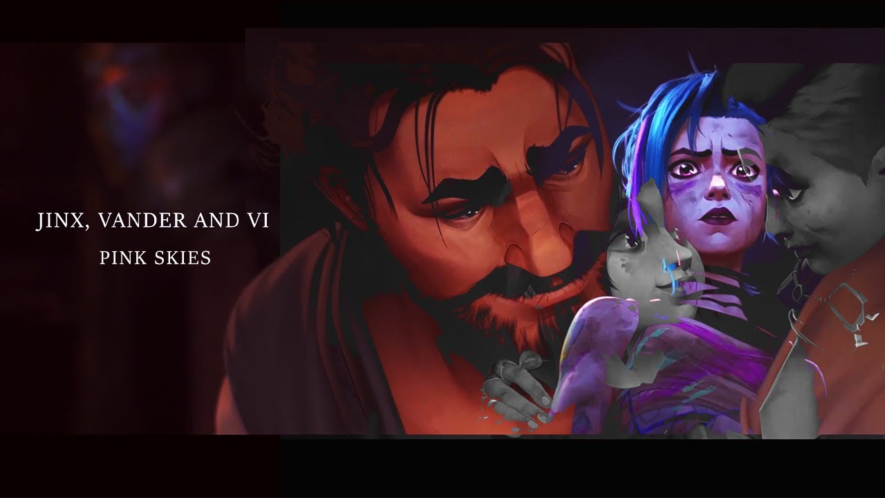 Jinx, Vander and Vi ~ Pink skies - YouTube