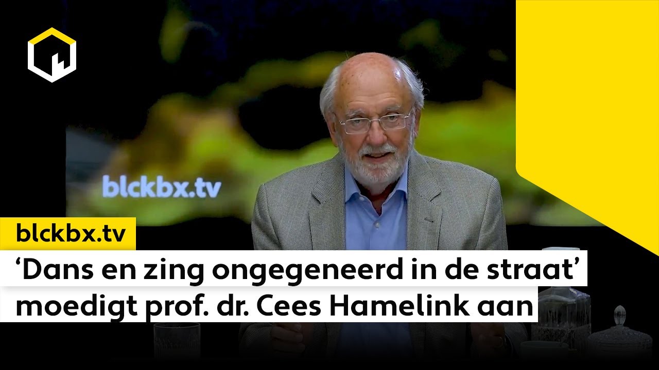 ‘Dans en zing ongegeneerd in de straat’ moedigt prof. dr. Cees Hamelink ...