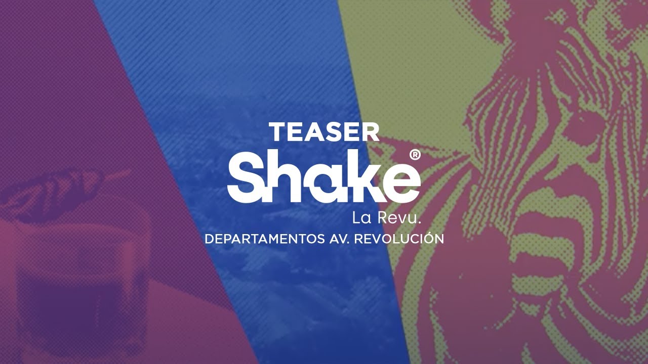 Teaser - Shake la Revu, Departamentos en Tijuana - YouTube