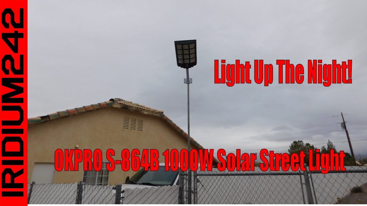 Prepper Security: OKPRO S 864B 1000W Solar Street Light - YouTube