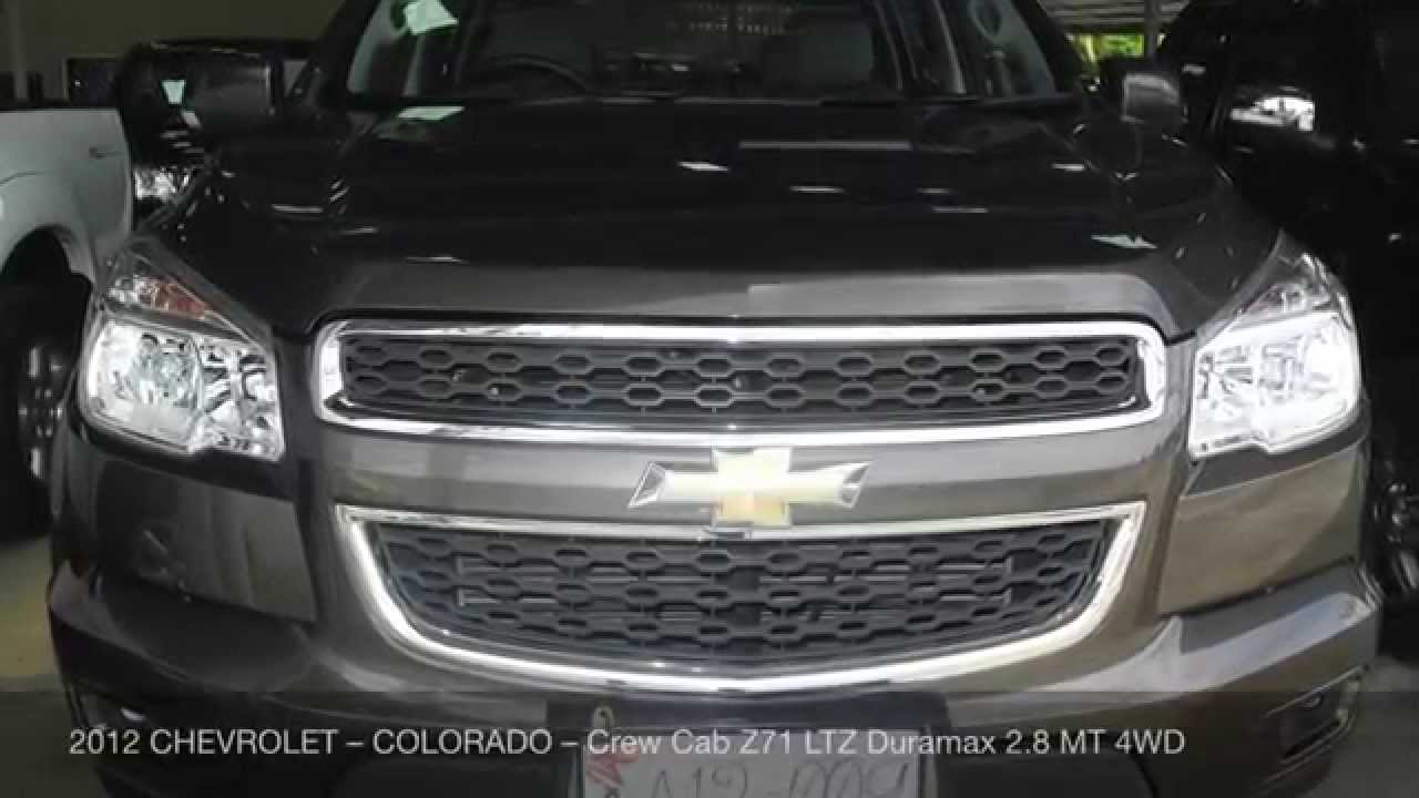 2012 CHEVROLET – COLORADO – Crew Cab Z71 LTZ Duramax 2.8 MT 4WD - YouTube