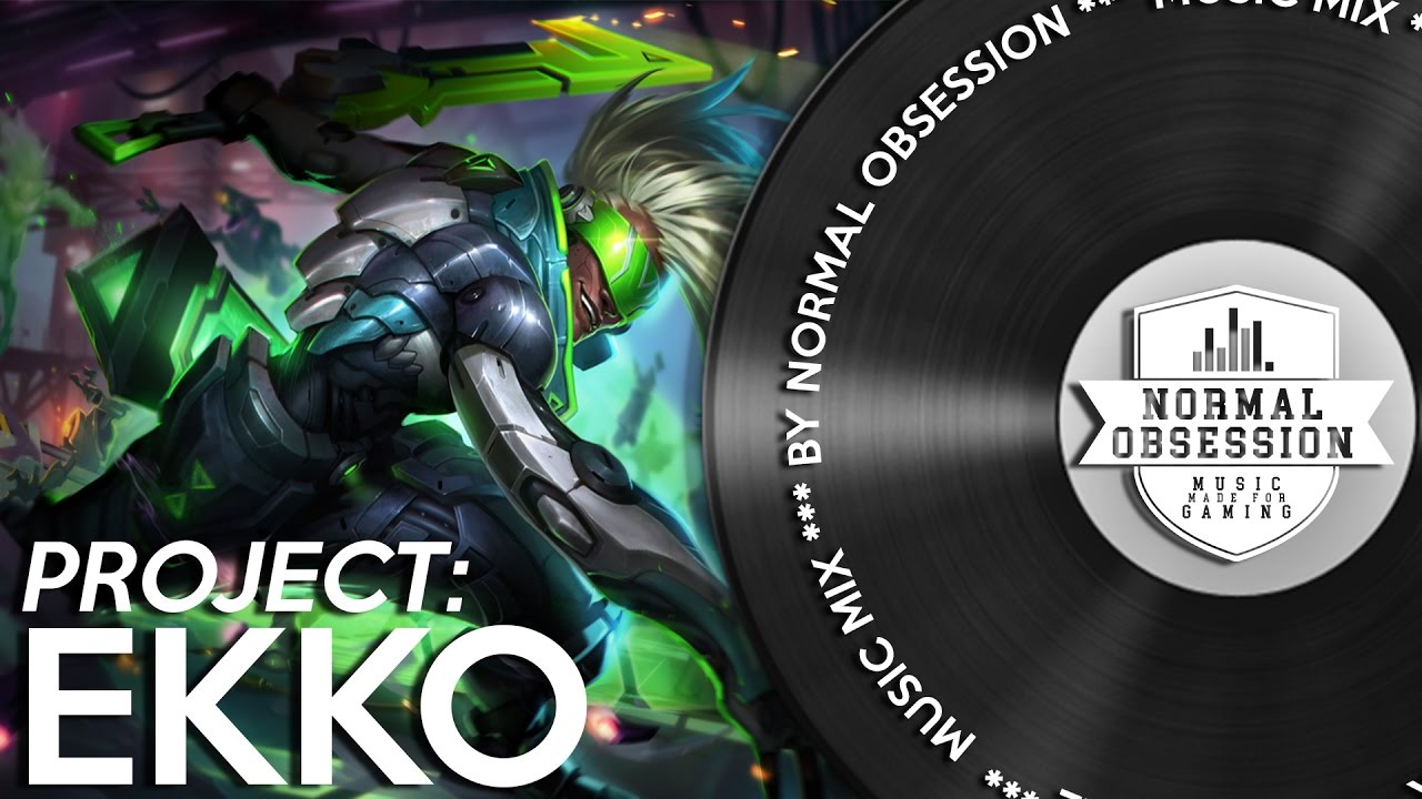 PROJECT: Ekko - Music Mix - YouTube