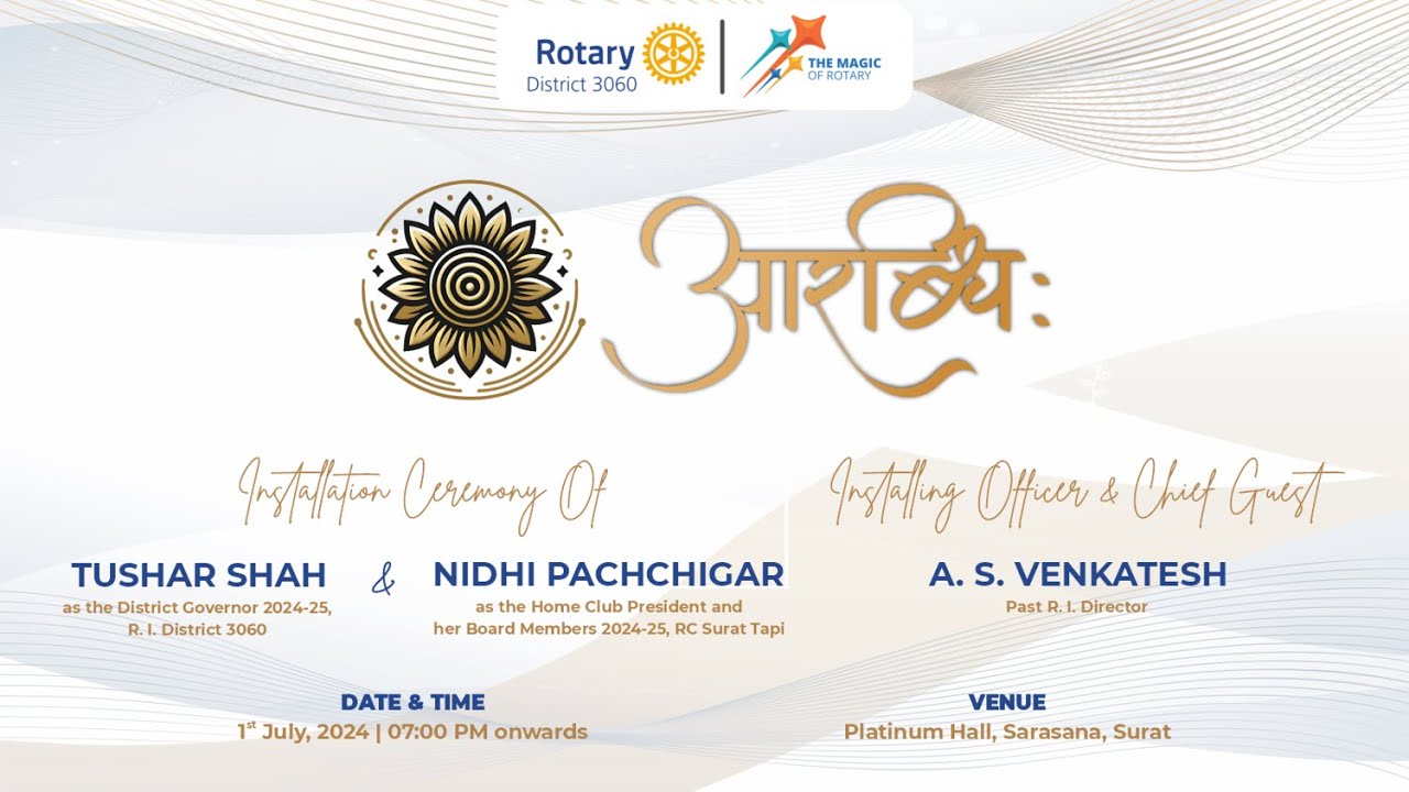 District Governor Installation Ceremony Rotary District 3060 | Tushar ...