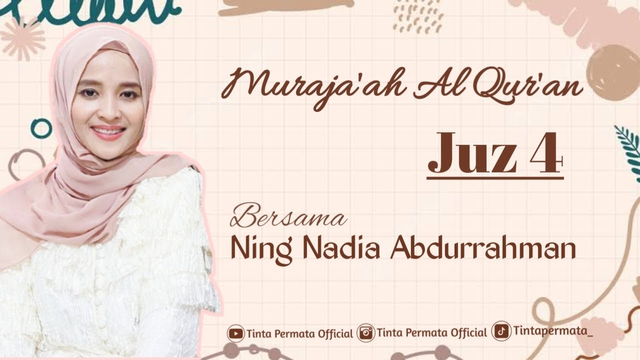 Full text Muraja'ah Al Qur'an Juz 4 | Neng Nadia Abdurrahman - YouTube