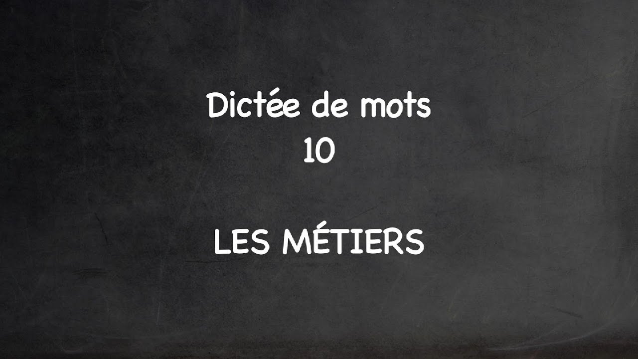 Learn French - Dictation - Dictée de mots 10 - Métiers - YouTube