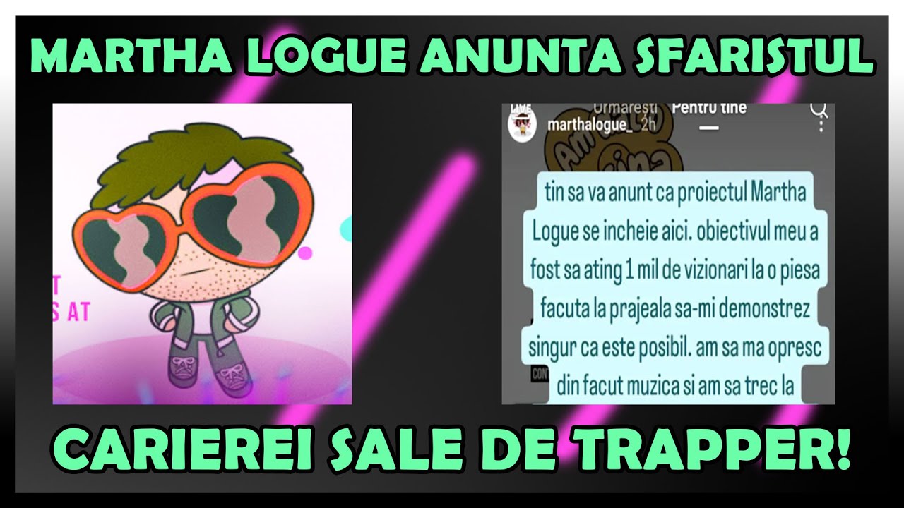 MARTHA LOGUE anunta SFARSITUL CARIEREI sale ! TopTrap News - YouTube