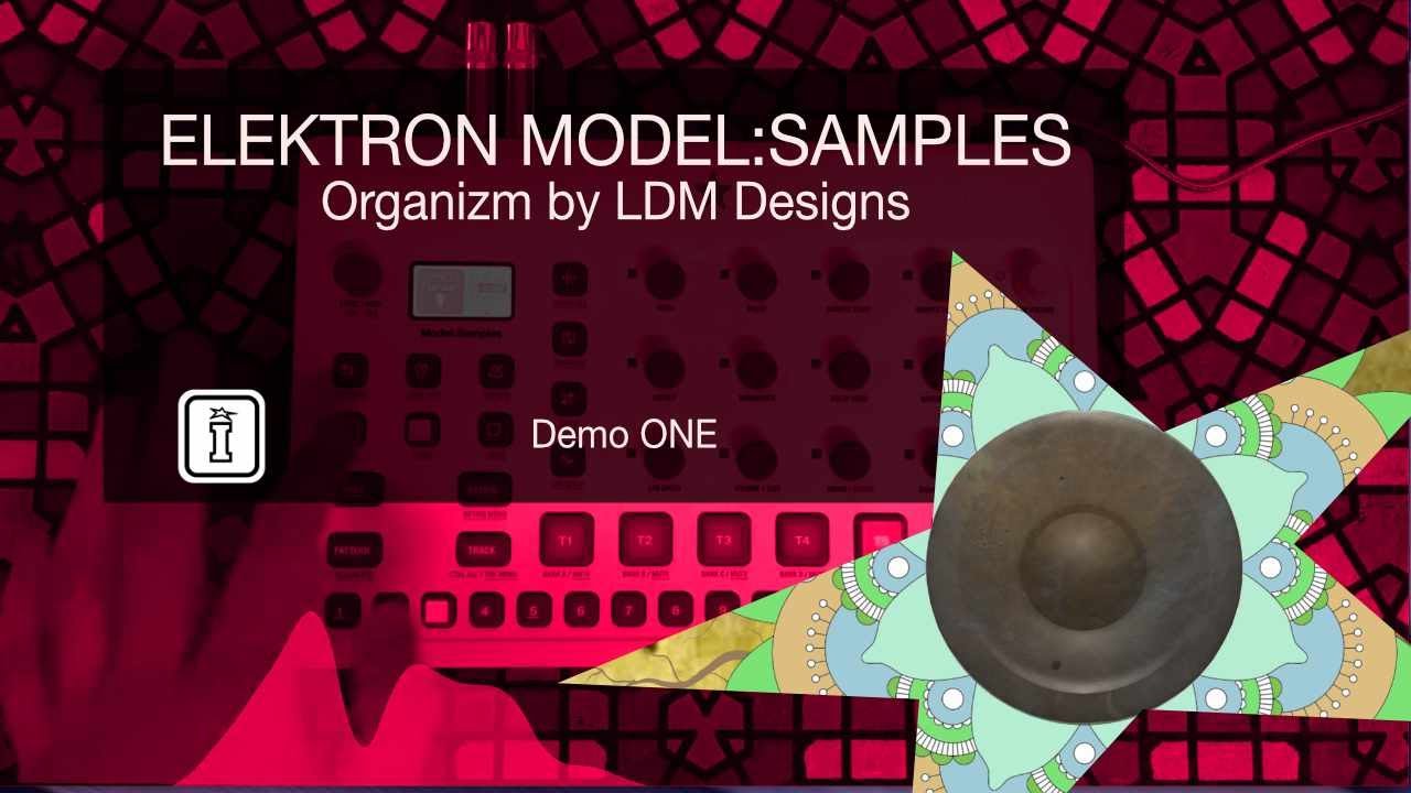 Demo ONE - Organizm Model:Samples by LDM Design - YouTube