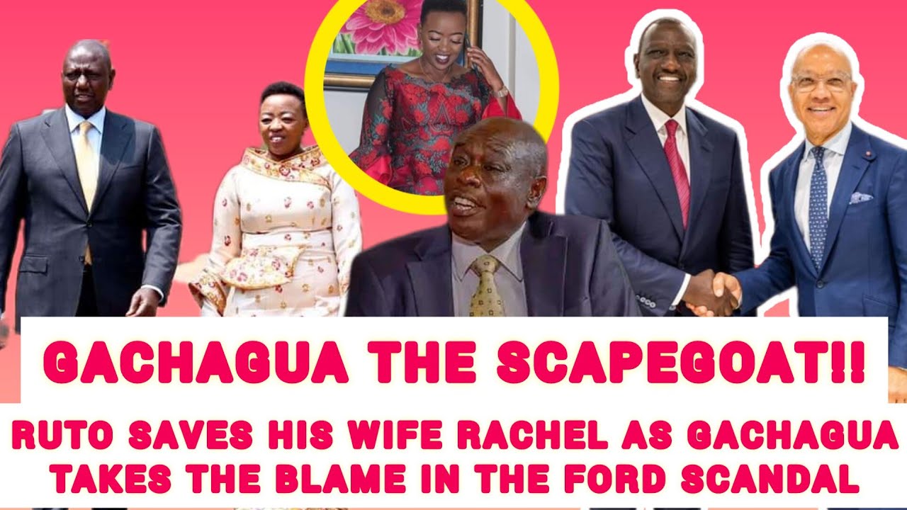 HOW RUTO RESCUED HIS WIFE RACHEL RUTO FROM FORD FOUNDATION AFTER 100M ...