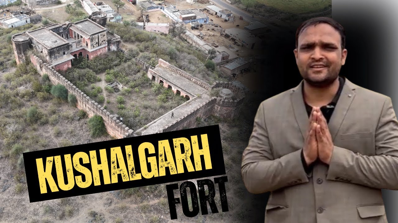 Kushalgarh Fort | कुशालगढ़ का किला - YouTube