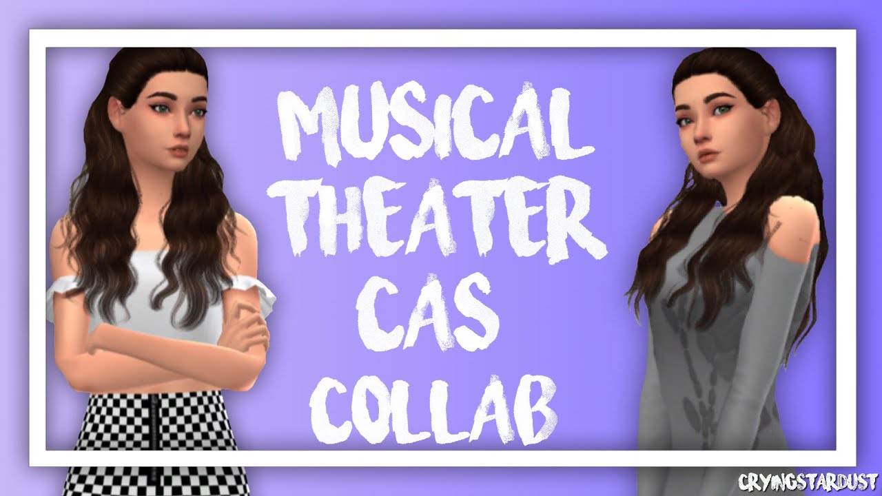 Musical Theater CAS - Music Styles Collab - Sims 4 - YouTube