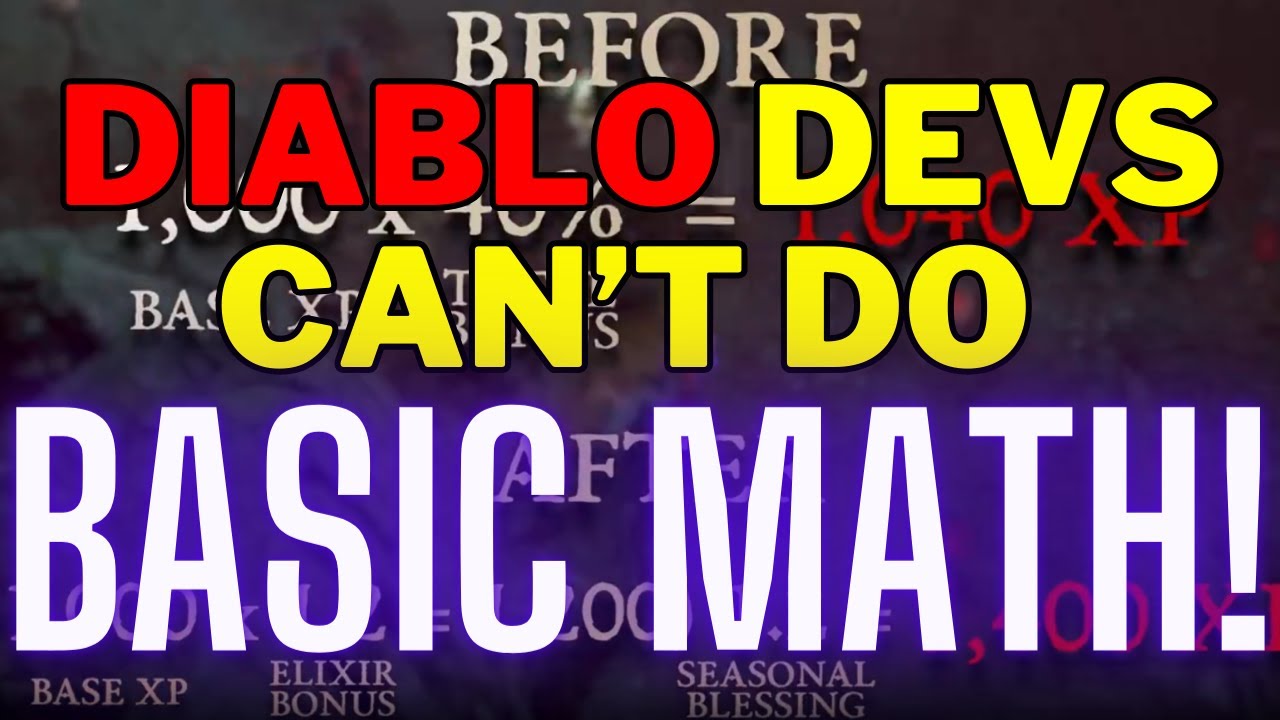Diablo Devs can't do basic MATH!!! Diablo can't catch a break! - YouTube