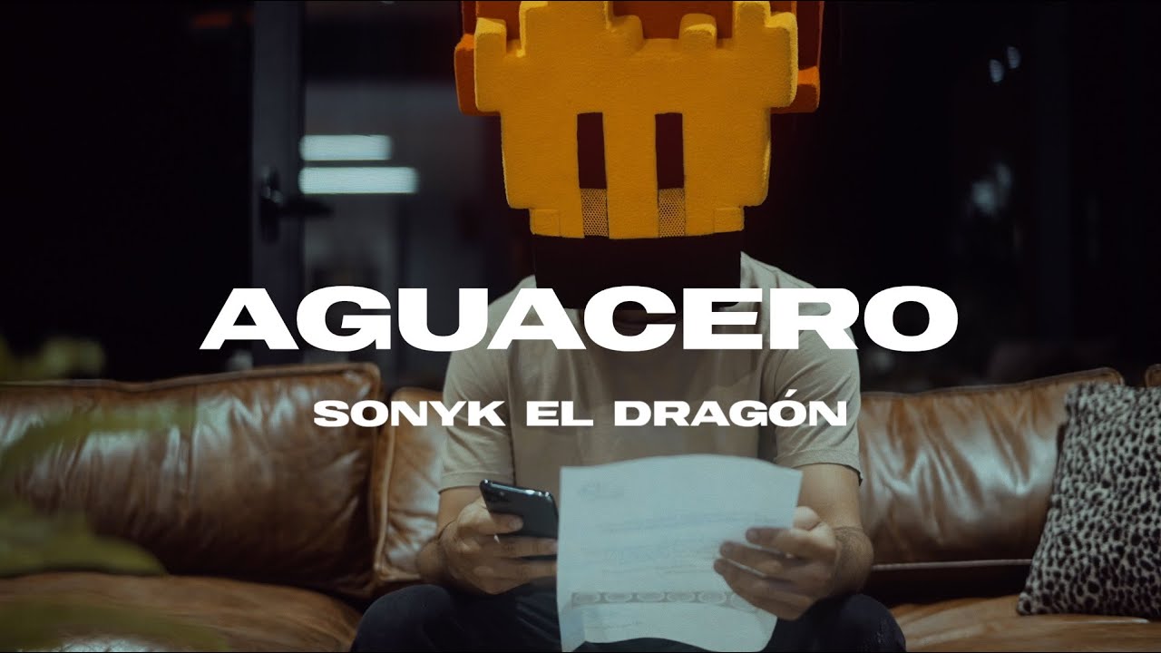 SONYK EL DRAGÓN - AGUACERO - (VIDEO OFICIAL) CAPÍTULO 5 - YouTube