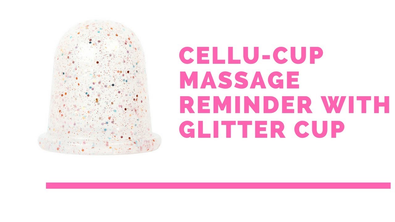 Massage with Cellu-cup - reminder - YouTube