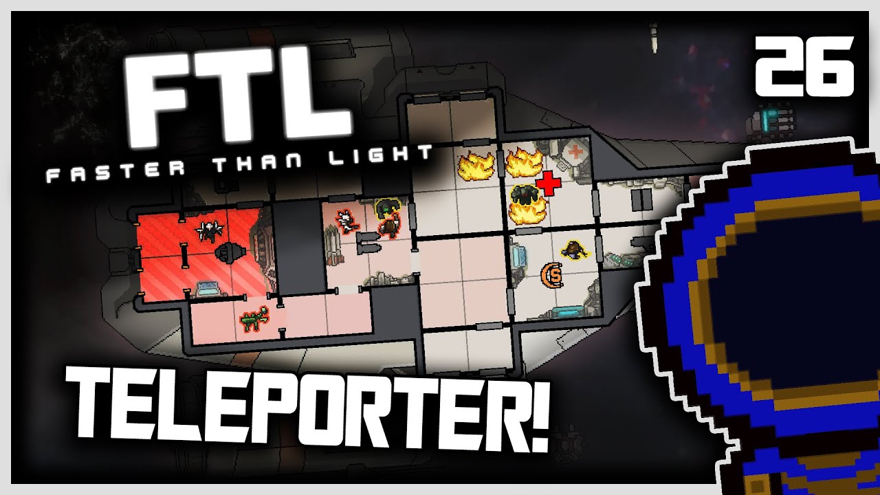 TELEPORTING CREW! | FTL: Faster Than Light | 26 - YouTube