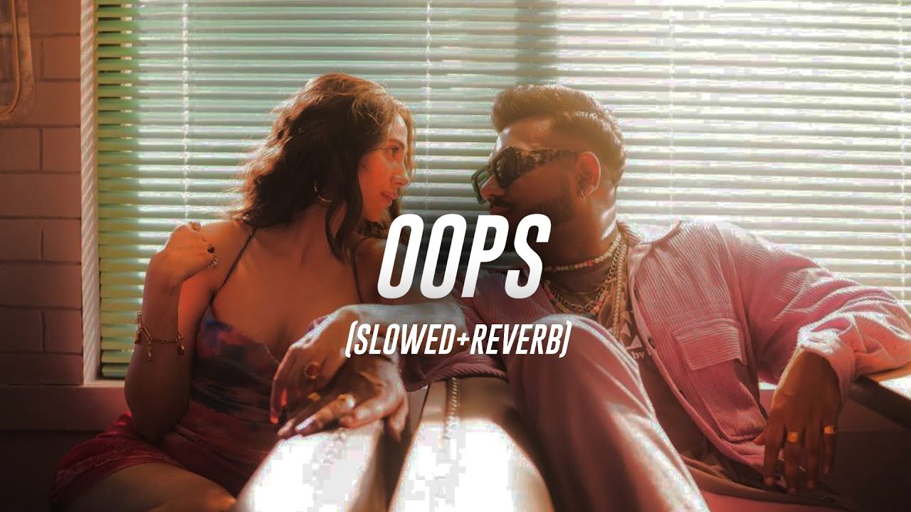 King - Oops (Slowed+Reverb) - YouTube
