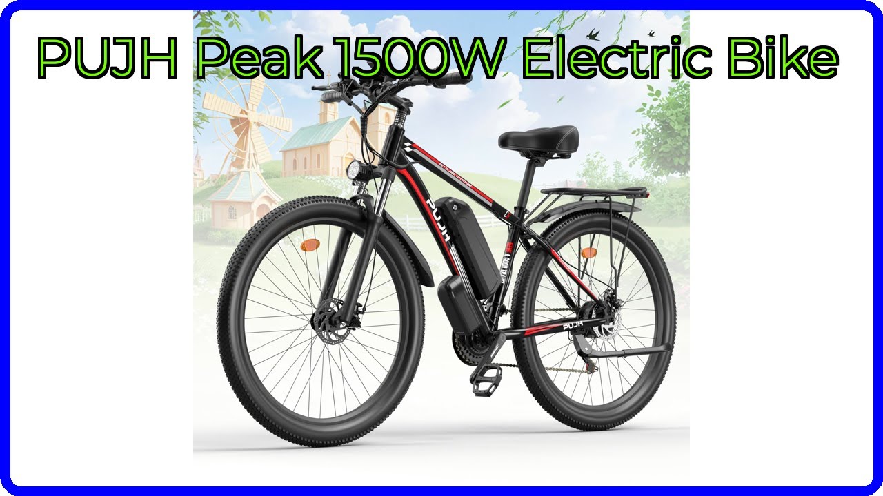 REVIEW (2025): PUJH Peak 1500W Electric Bike. ESSENTIAL details. - YouTube
