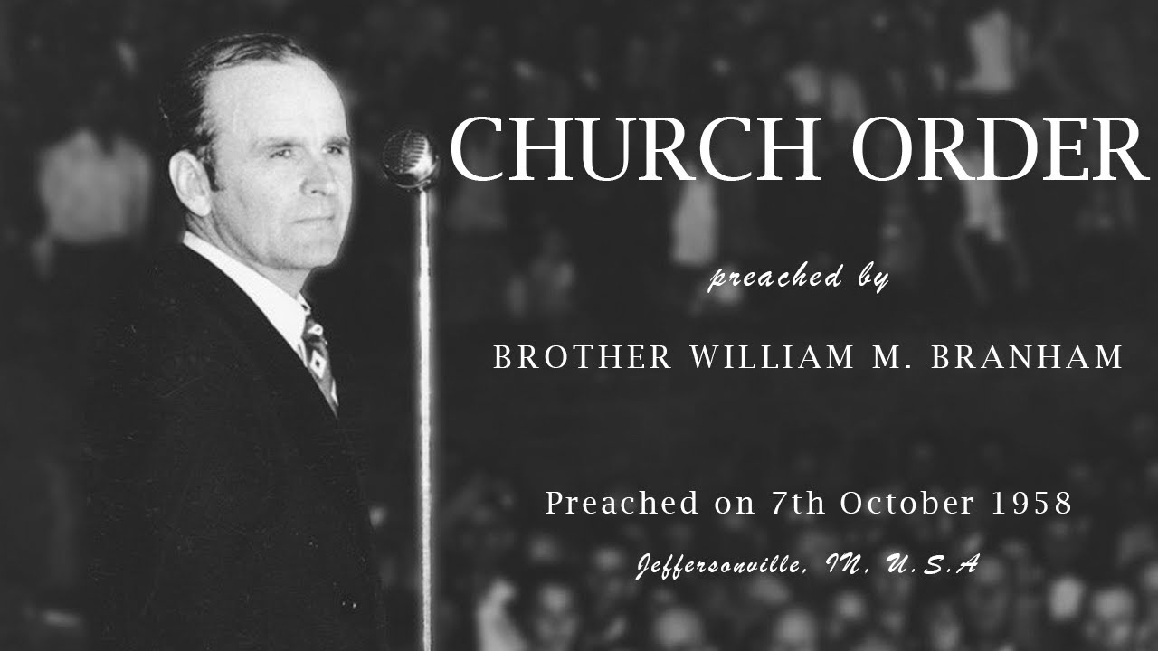 Church Order(1958-10-07) Br William Marrion Branham (EN) - YouTube