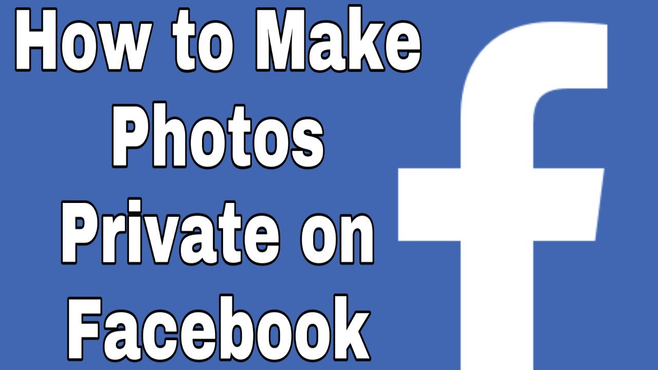 How To Make Photos Private On Facebook How To Private Pictures In how-to-make-photos-private-on-facebook-how-to-private-pictures-in