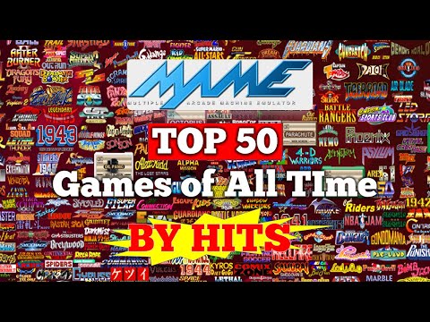 MAME 🕹️ Top 50 GAMES of All Time (By Hits)