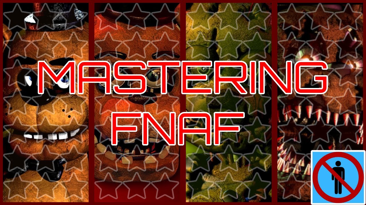 Becoming an All-Star in Five Nights at Freddy's (FNaF 1-4) - YouTube