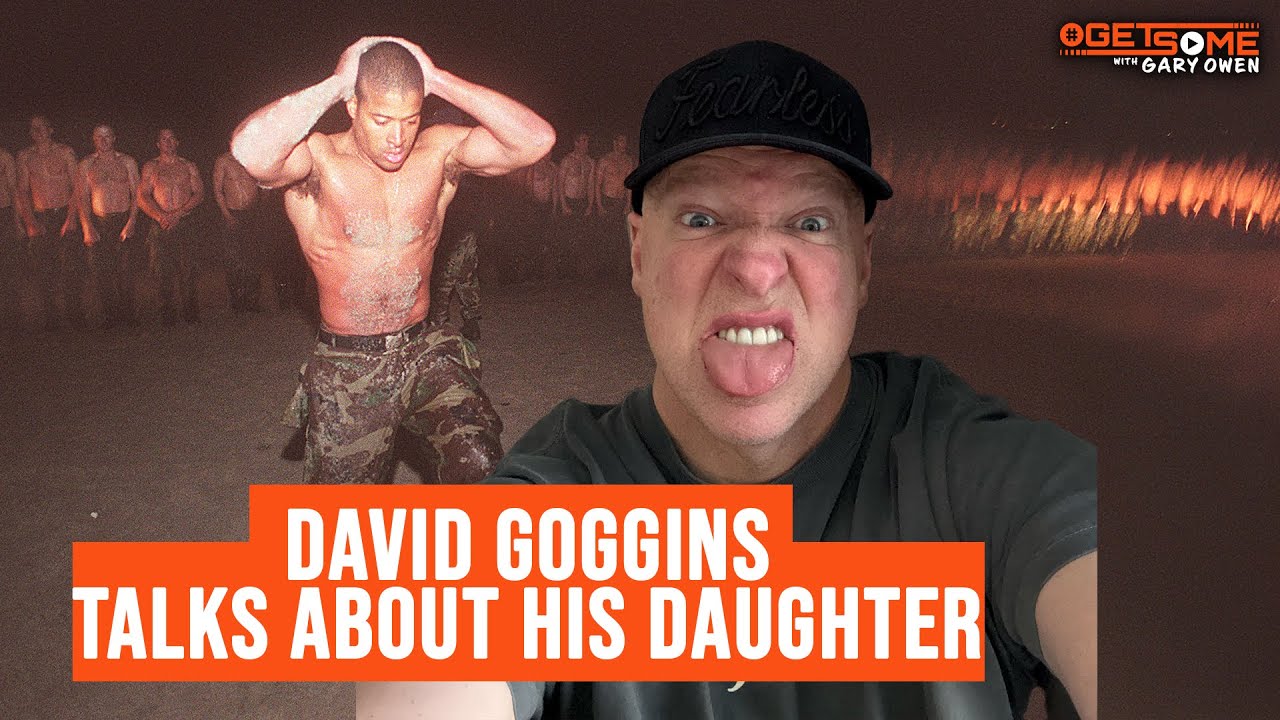 David Goggins Talks About His Daughter | #Getsome w/ Gary Owen 292 ...