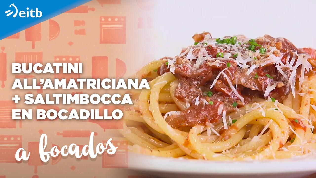 A BOCADOS: Bucatini all’amatriciana + Saltimbocca en bocadillo - YouTube