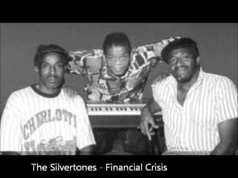 The Silvertones - Financial Crisis - YouTube