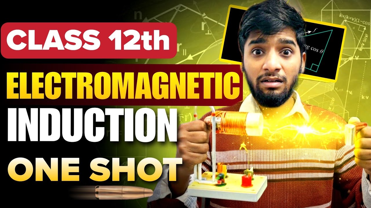 Electromagnetic induction (EMI) in ONE SHOT🔥|| Class 12 physics chapter ...