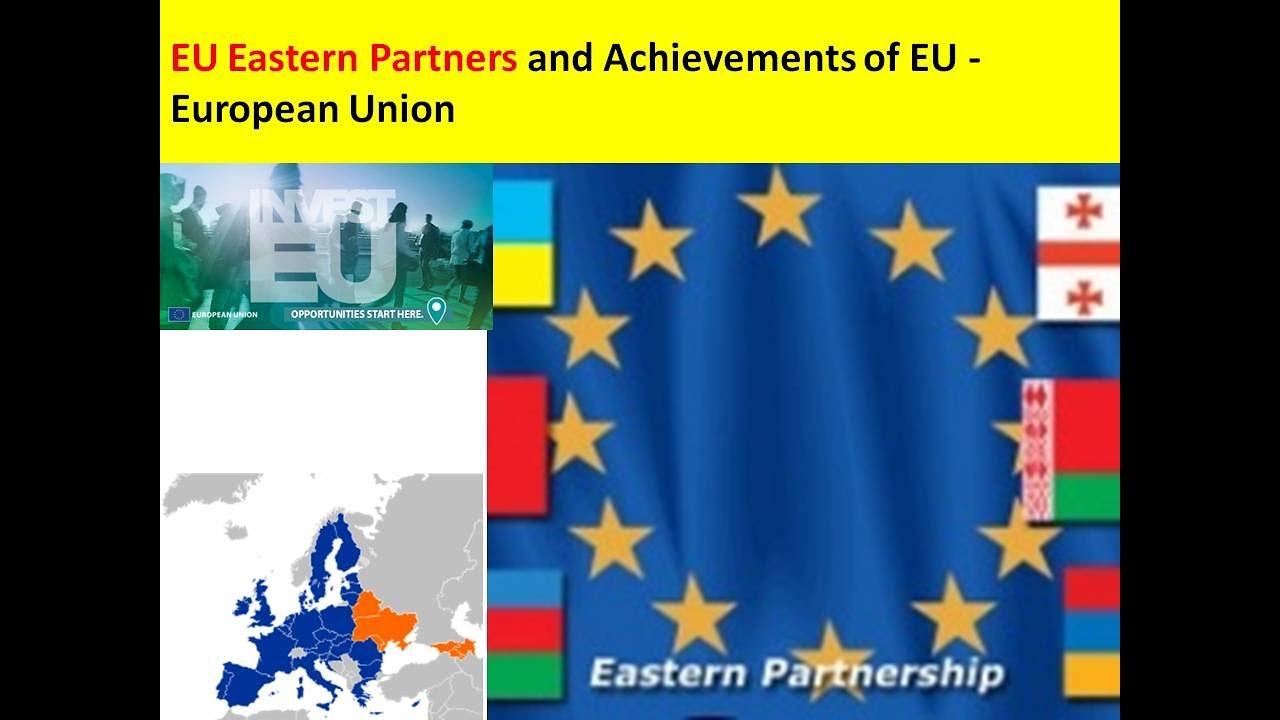 EU Eastern Partners and Achievements of EU - European Union - YouTube