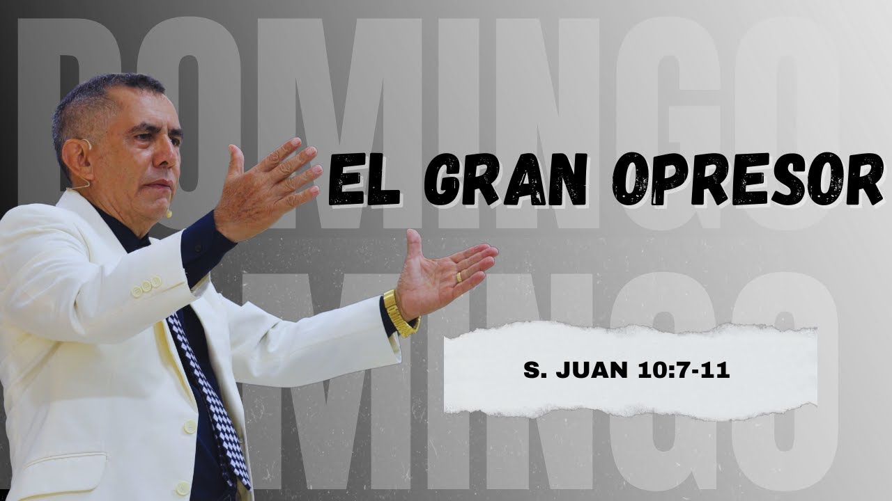 El Gran Opresor Pastor José Obed Mora L. - YouTube