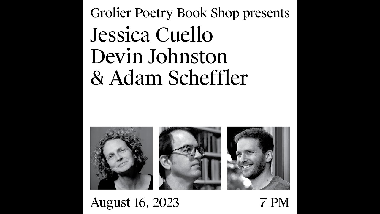 Grolier Hybrid Reading — Jessica Cuello, Devin Johnston & Adam ...