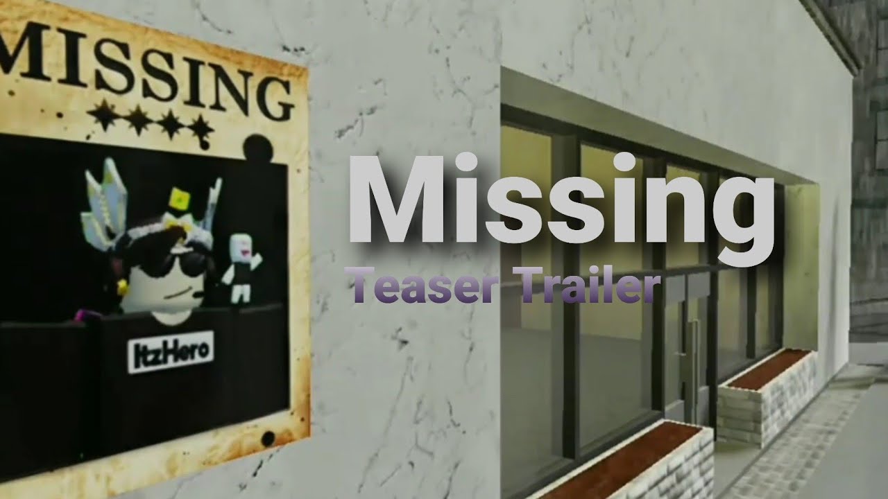 Missing - Roblox Animated Film (Teaser Trailer) - YouTube