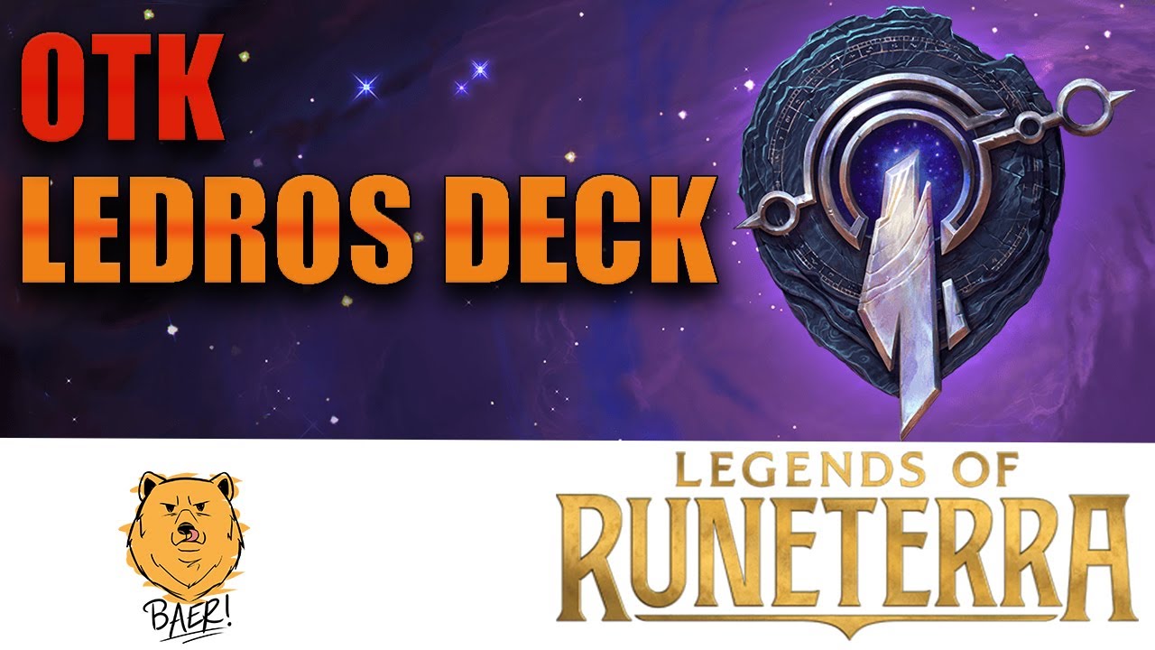 Legends of Runeterra | OTK Ledros Deck - YouTube