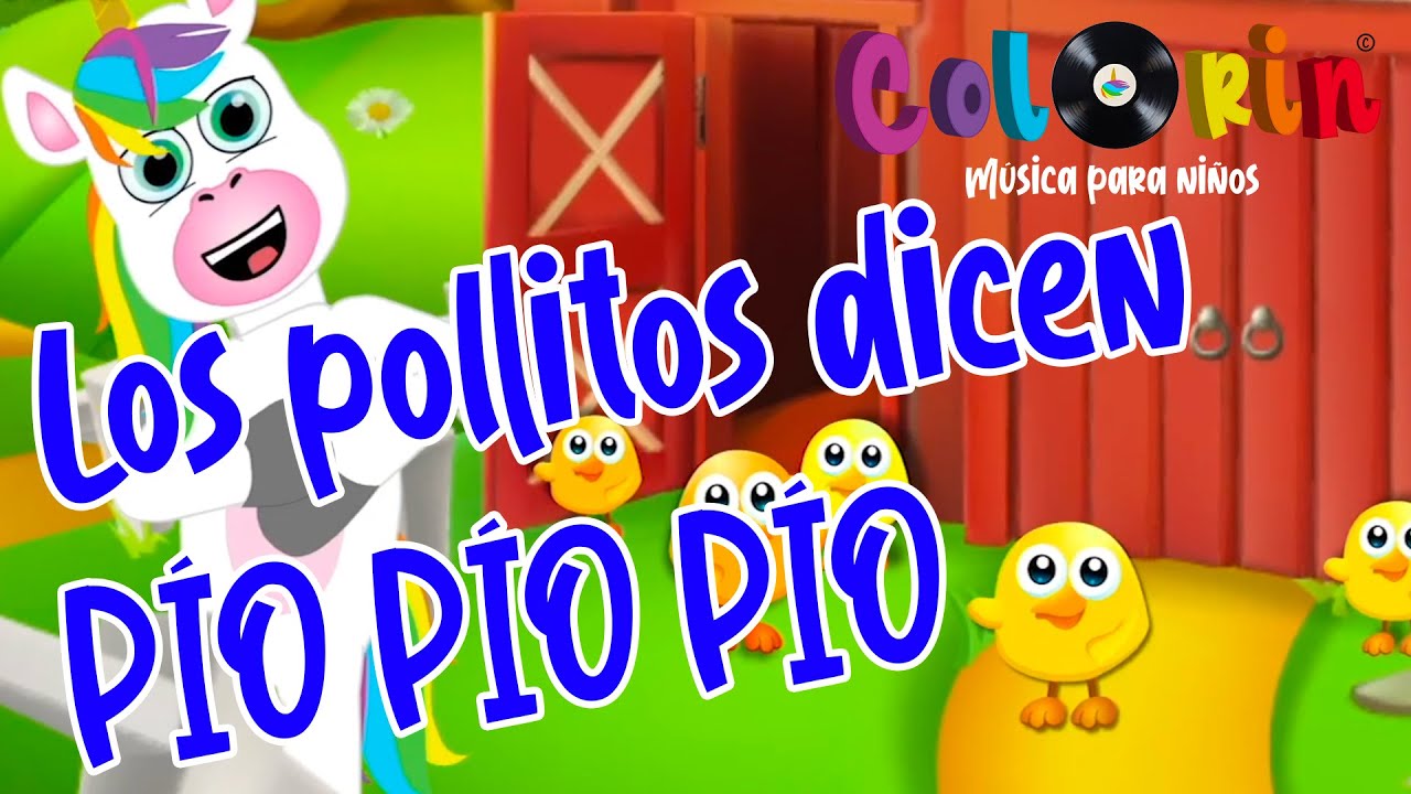🐣🐤 Los POLLITOS Dicen PÍO PÍO PÍO |2da Versión para bailar| Canción ...
