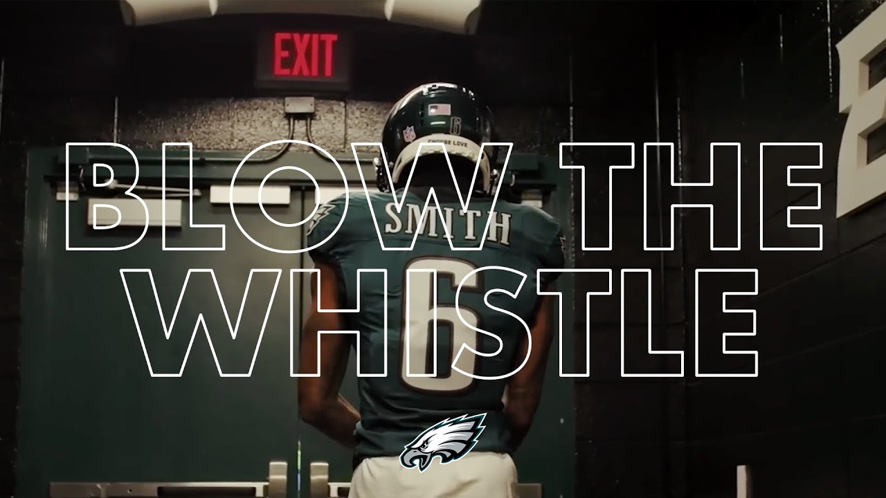 "Blow The Whistle" Eagles Super Bowl LIX (Hype Video) - YouTube