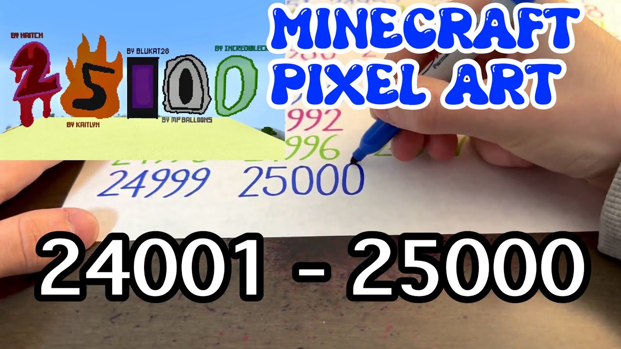 Writing Counting 24001 - 25000: Minecraft pixel art showcase - YouTube